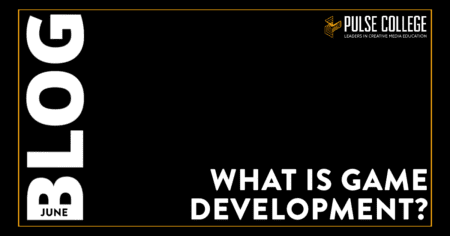 What is Game Development? Everything You Need to Know - Pulse College